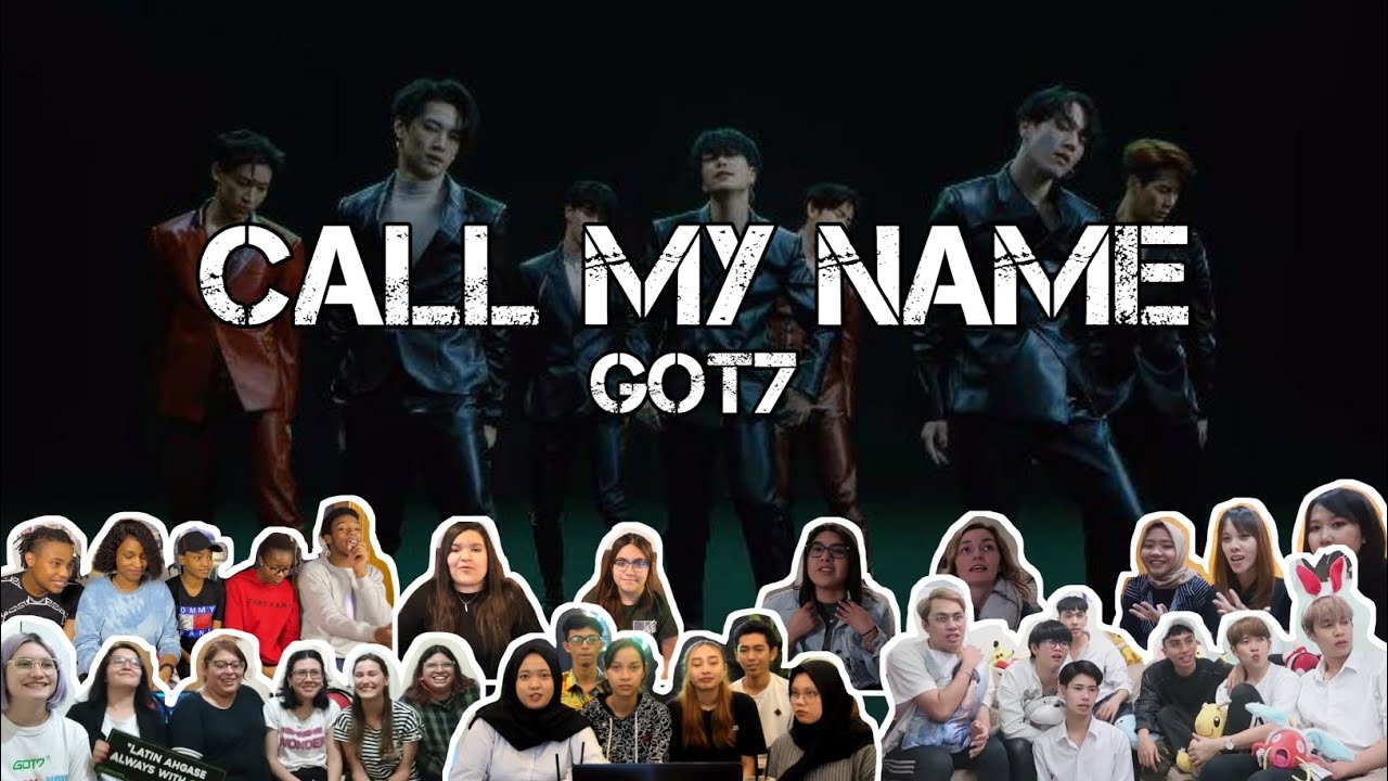 GOT7 - Call My Name MV | Reaction Mashup - YouTube