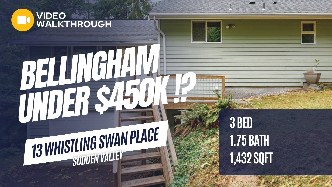 Sold Under $450k in Bellingham! | 13 Whistling Swan Pl Video Tour - YouTube