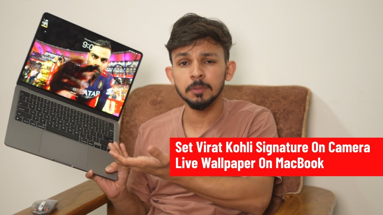 How To Set Virat Kohli Signature On Camera Live Wallpaper On MacBook ...