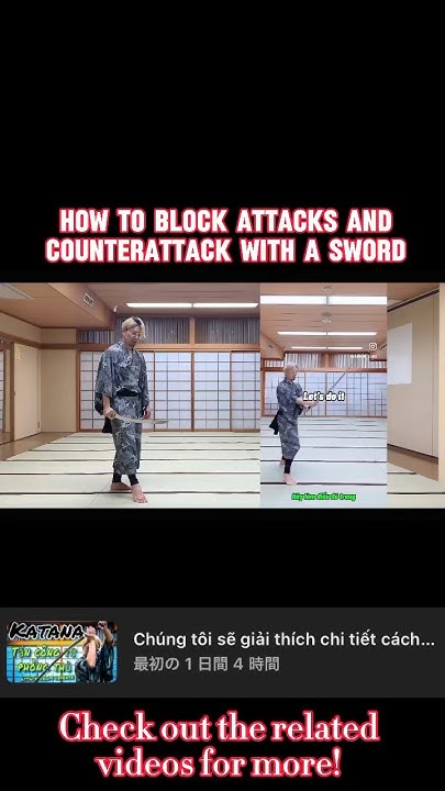 Cách đỡ đòn và phản công bằng kiếm｜How to block attacks and counterattack with a sword #samurai ...
