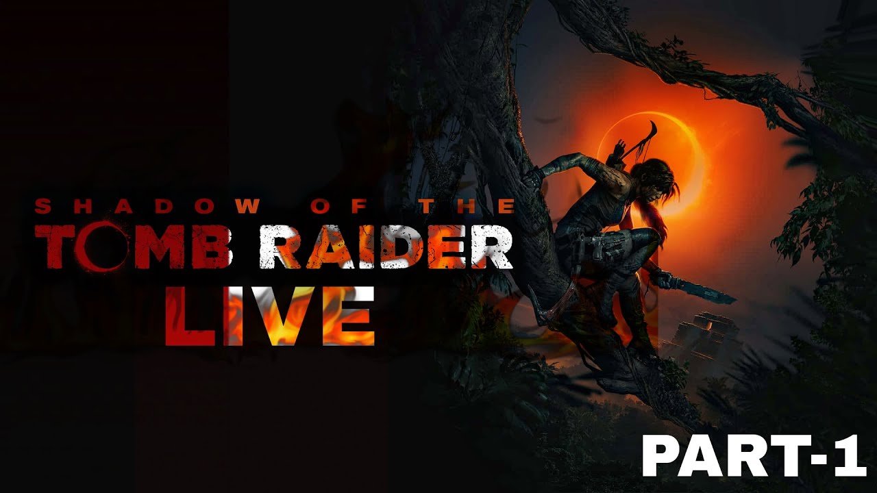 SHADOW OF THE TOM RIDER || LIVE STREAM || - YouTube