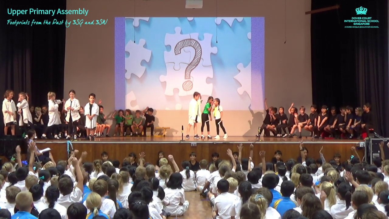 DCIS: Upper Primary Assembly - Footprints from the Past by 3SG and 3SW ...