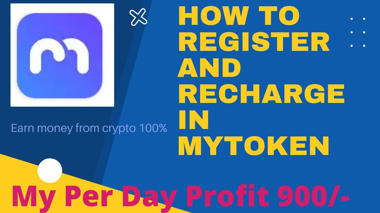 How to register mytoken app, how to recharge Mytoken app, online earn ...