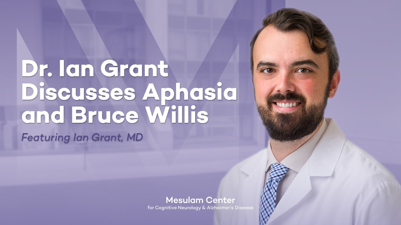 Dr. Ian Grant Discusses Aphasia and Bruce Willis - YouTube