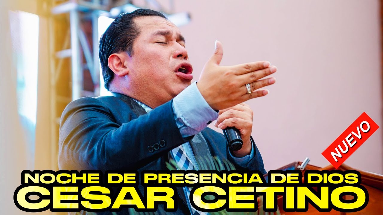 😭🔥 CESAR CETINO - MIX DE COROS - RECIENTE DEL 2025 - YouTube