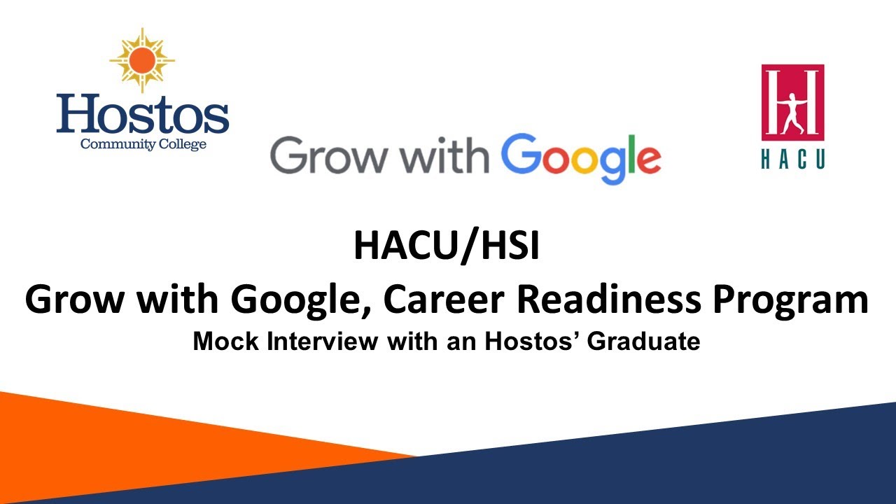 HACU HSI Grow with Google Mock Interview with Hostos Alumna, Susan ...