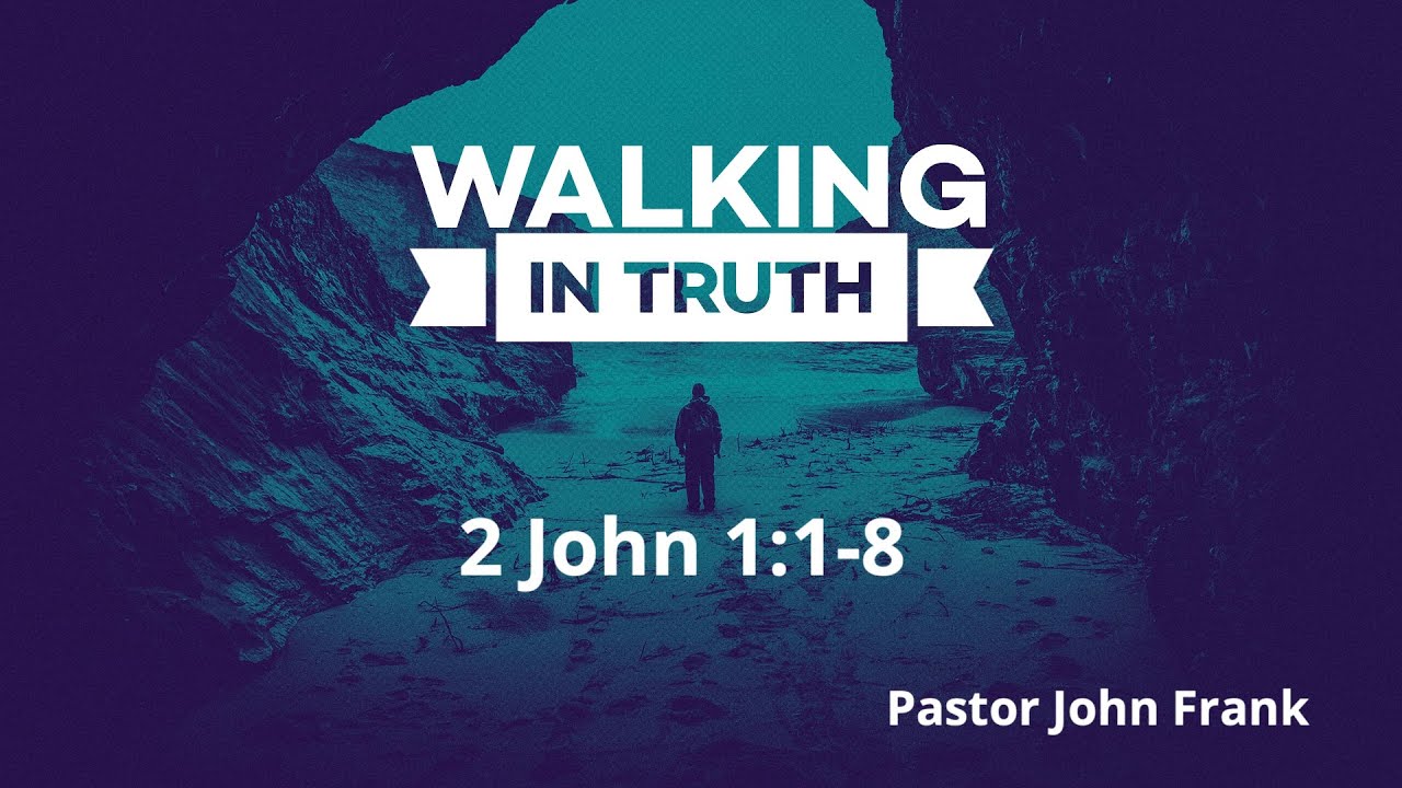 Walking In Truth| Pastor John Frank | Christ Jubilee Int'l Ministries ...