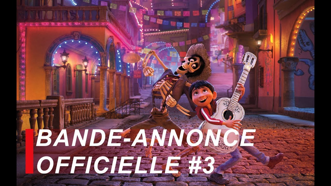 Coco | Bande-annonce officielle #3 | Français - YouTube
