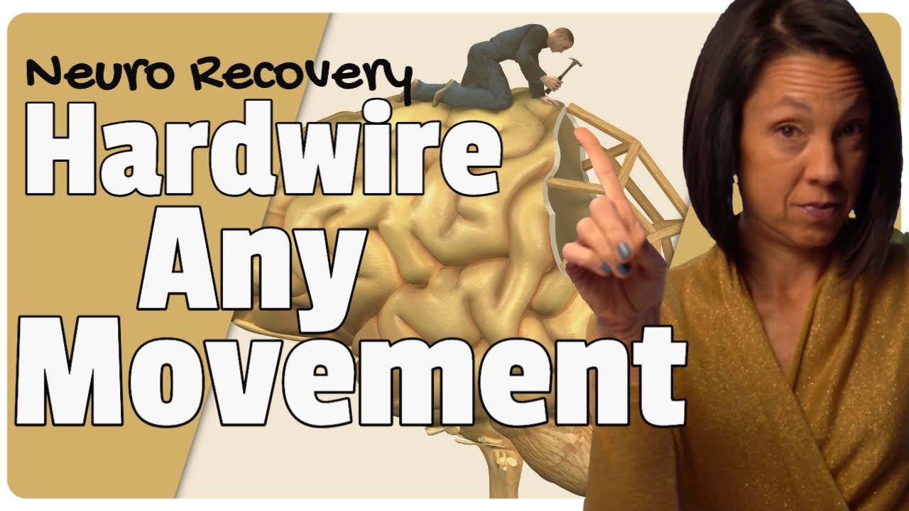Neurologic Rehabilitation: Rewire Any Movement With THIS - YouTube
