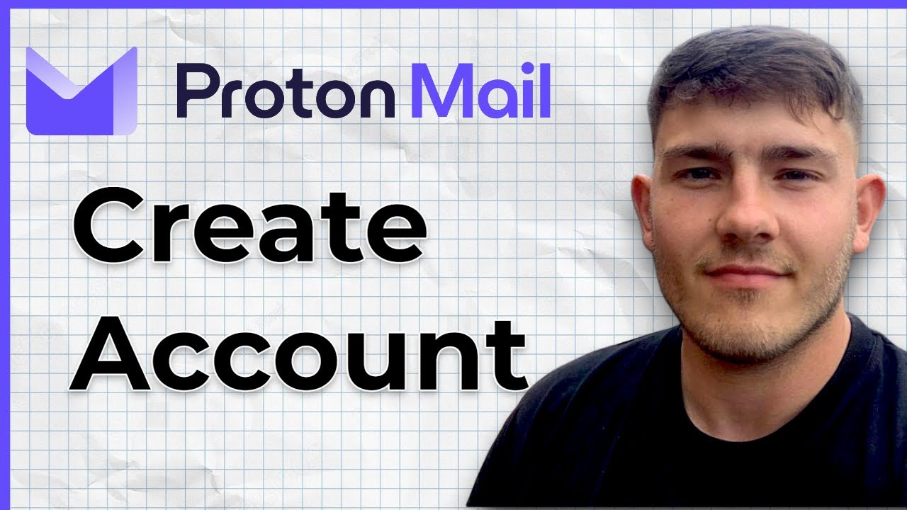 How to Create a ProtonMail Account (2025 Guide) - YouTube