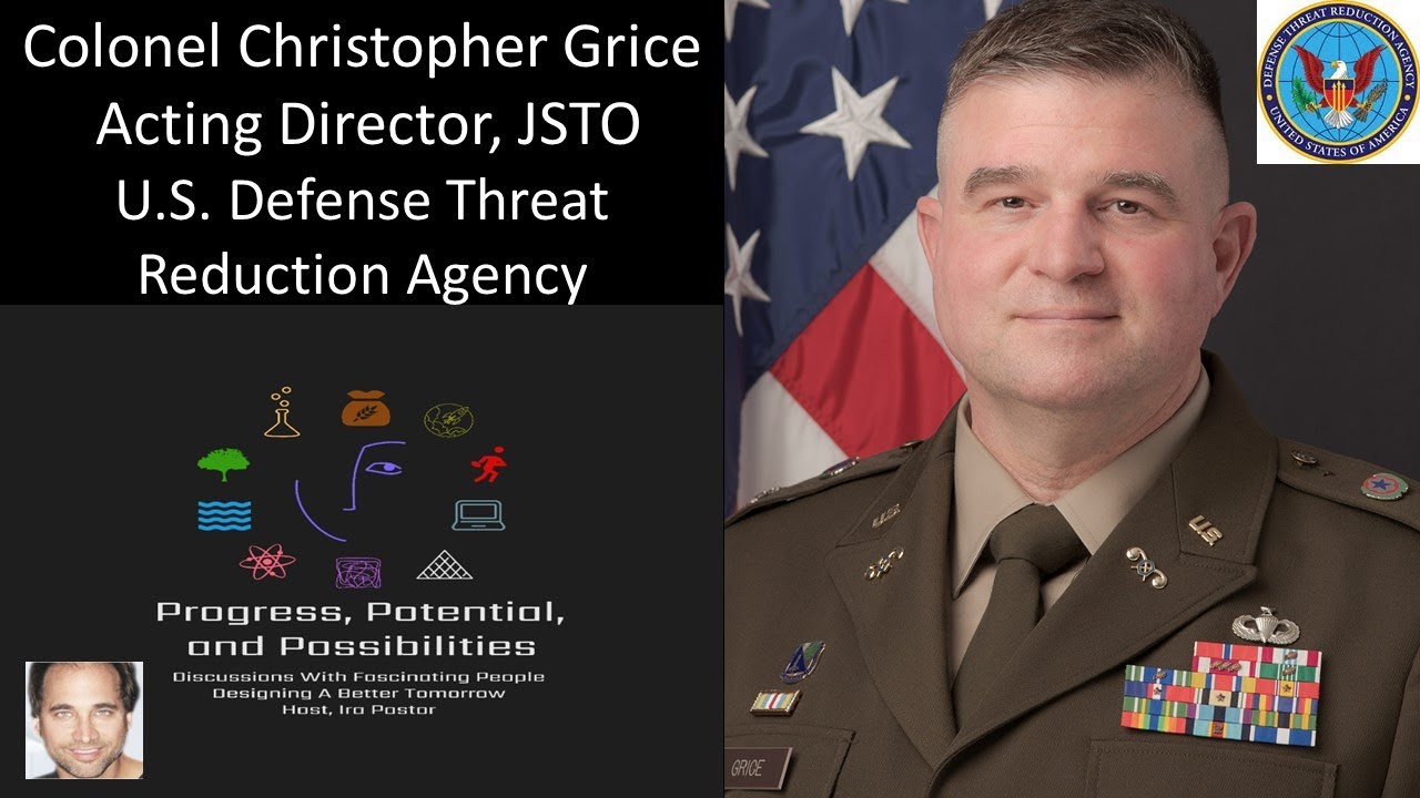 Colonel Christopher Grice - Acting Director, JSTO, U.S. Defense Threat ...
