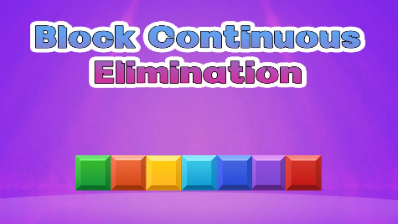 Block Continuous Elimination (Gameplay Android) - YouTube