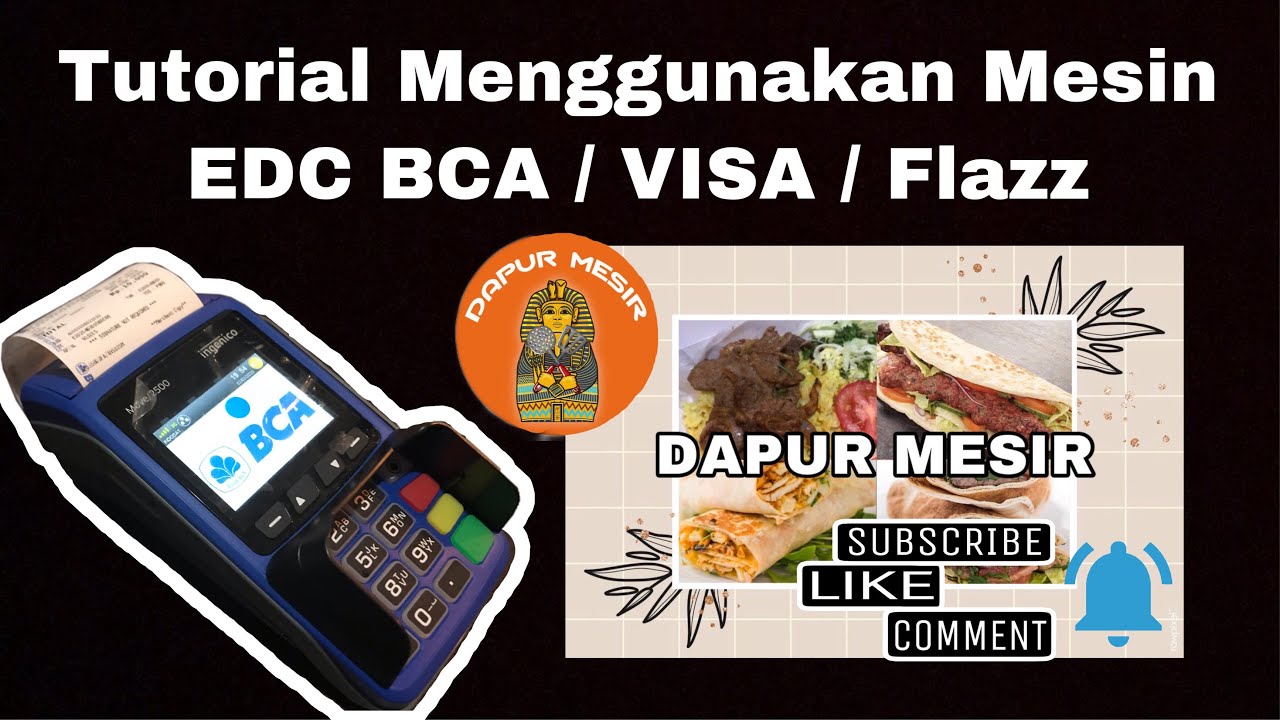 Tutorial Menggunakan Mesin EDC BCA | DAPUR MESIR 🇪🇬 RESTO - YouTube
