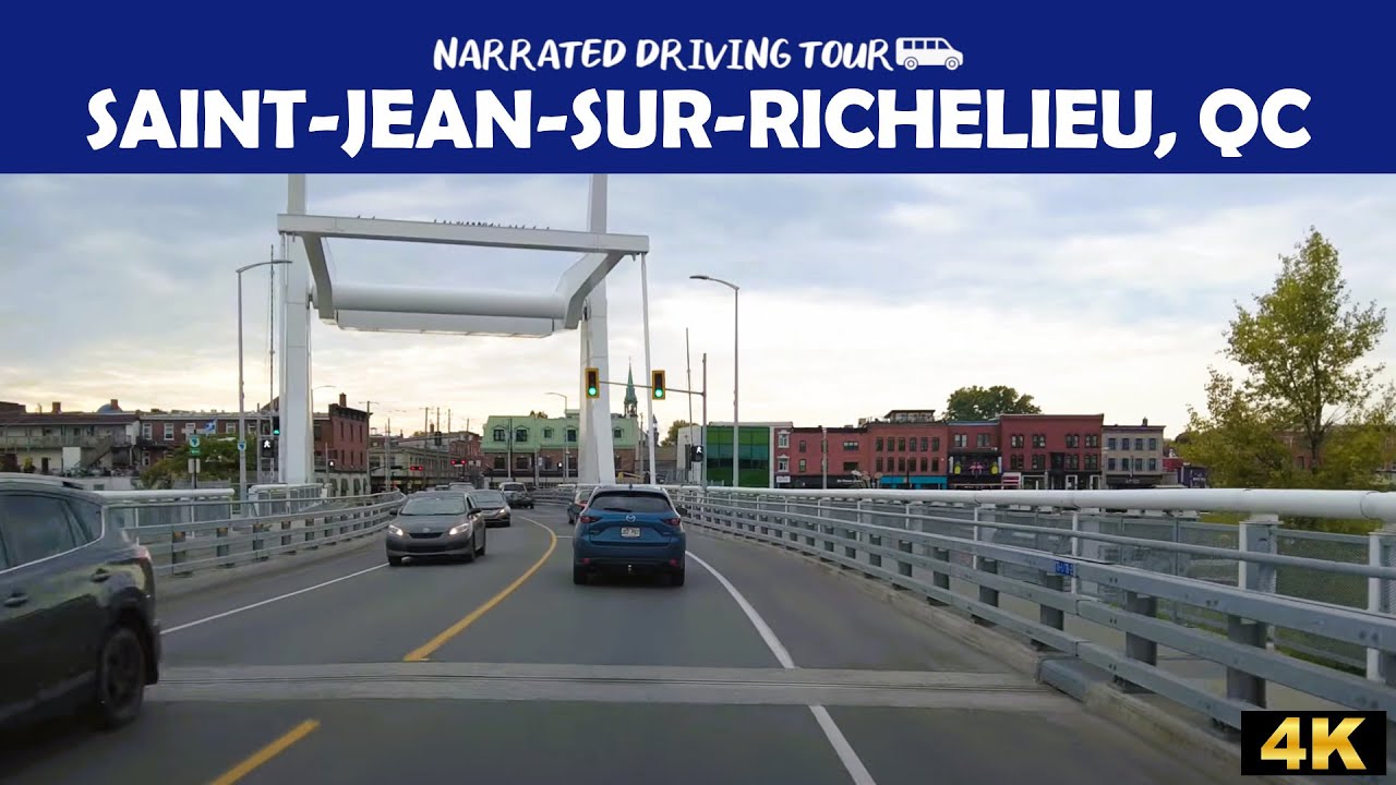 🚗 Scenic Drive Through Saint-Jean-sur-Richelieu, Québec | 4K Driving ...