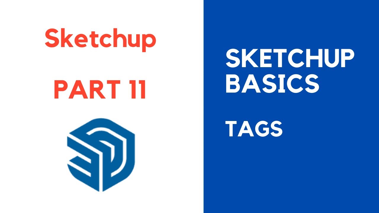 PART 11..SKETCHUP BASICS .. TAGS / LAYERS CREATION & USE...IN MALAYALAM ...