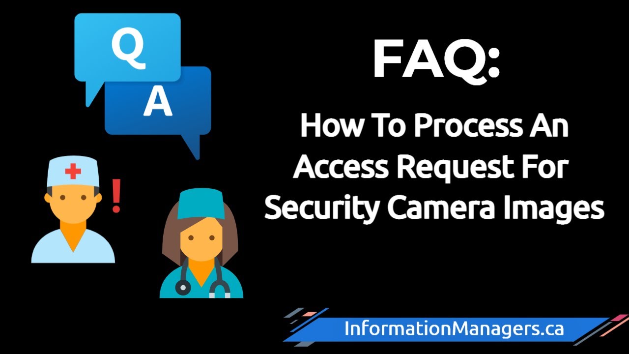 How to Process an Access Request for Security Camera Images - YouTube