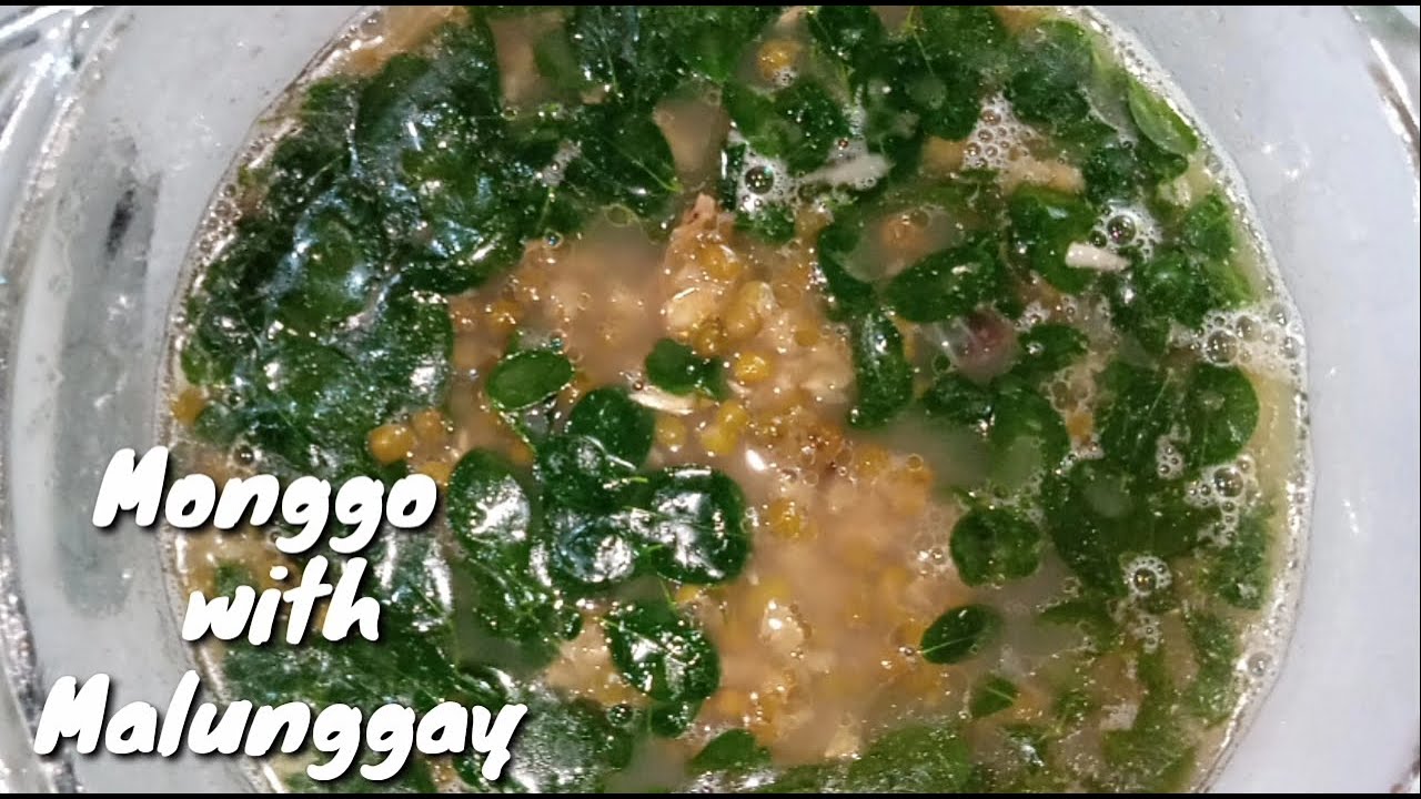 MONGGO WITH MALUNGGAY RECIPE | Simpling Ulam Pinoy na masarap | Luto sa ...