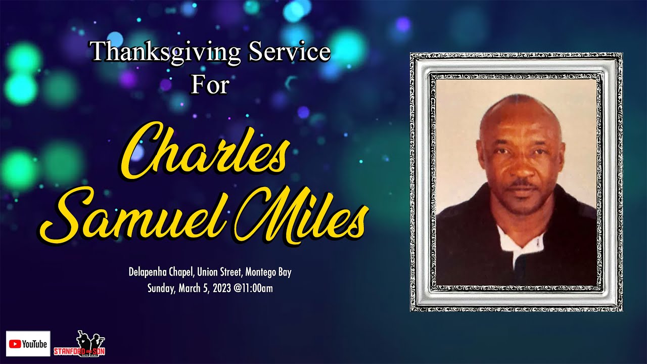CHARLES MILES FUNERAL SERVICE MARCH 5, 2023 - YouTube