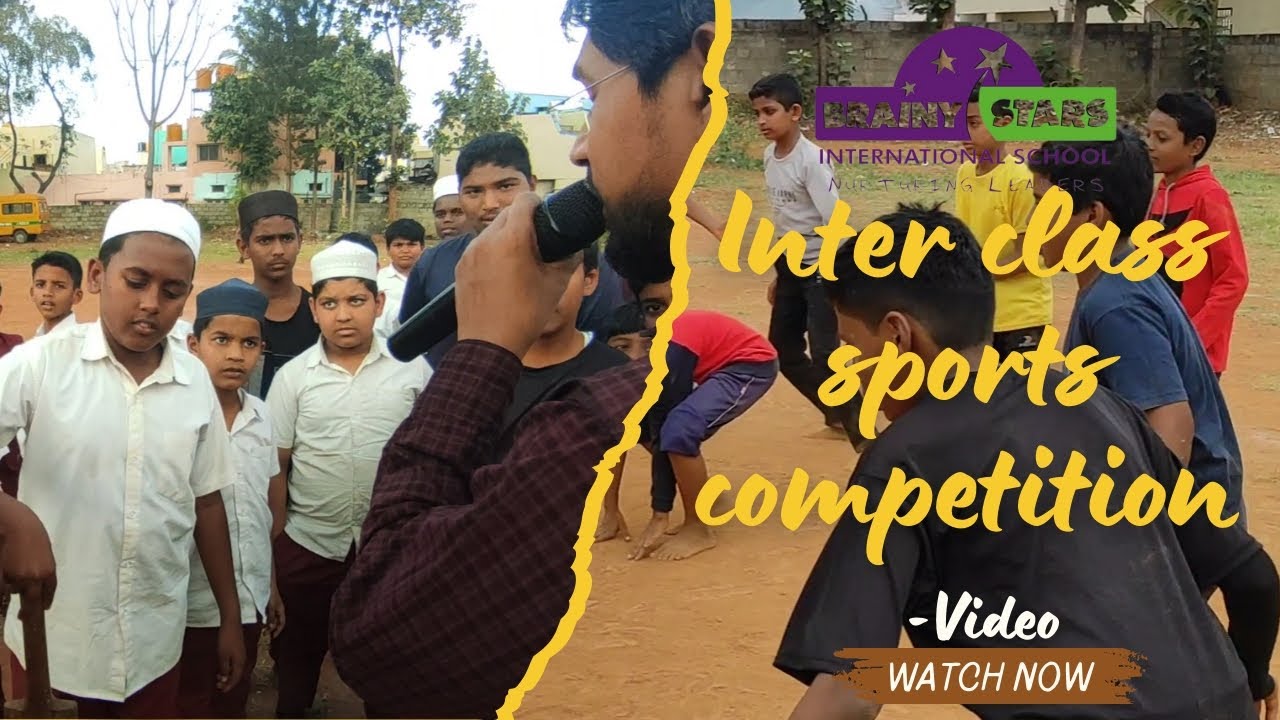 INTER CLASS SPORTS COMPETITION || BRAINY STARS TUMKUR - YouTube