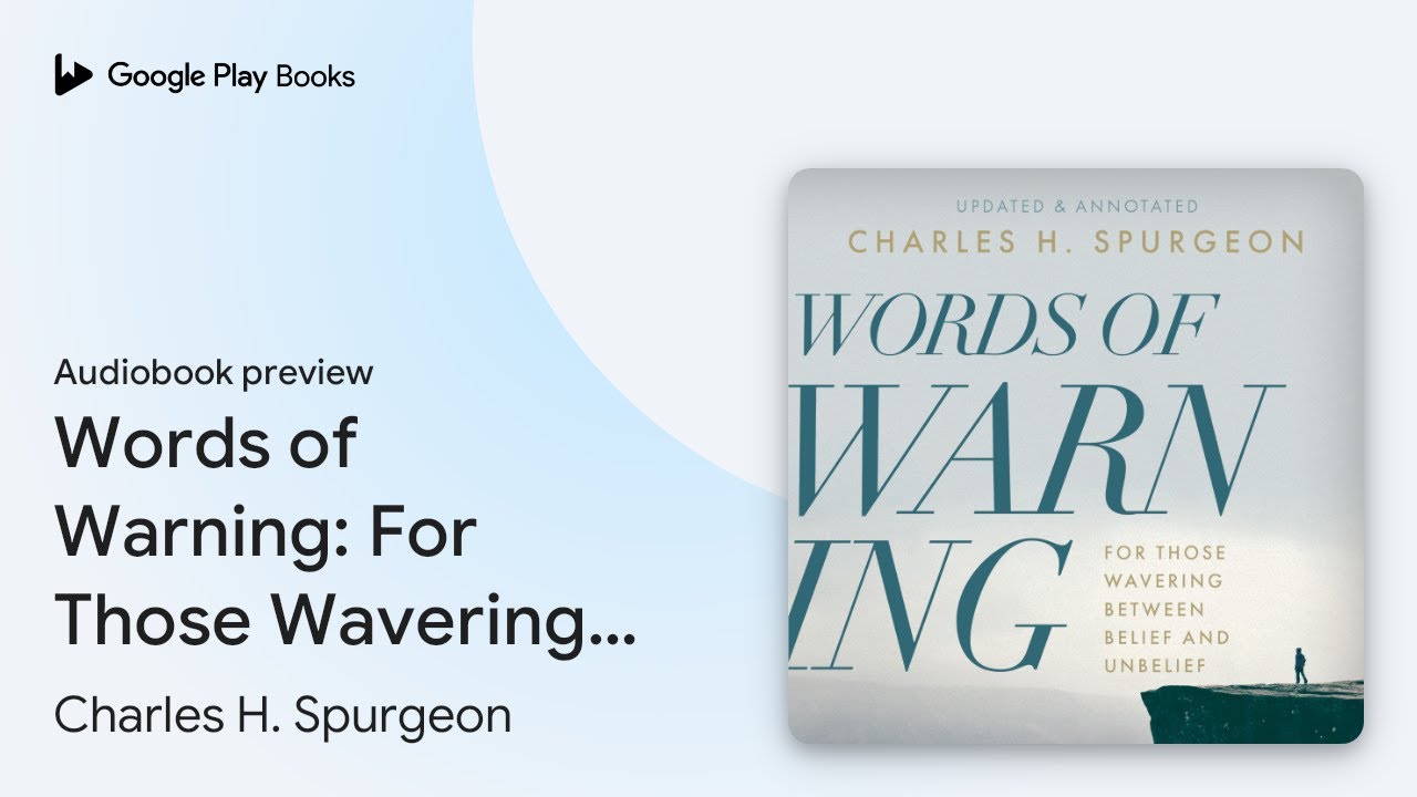 Words of Warning: For Those Wavering Between… by Charles H. Spurgeon ...