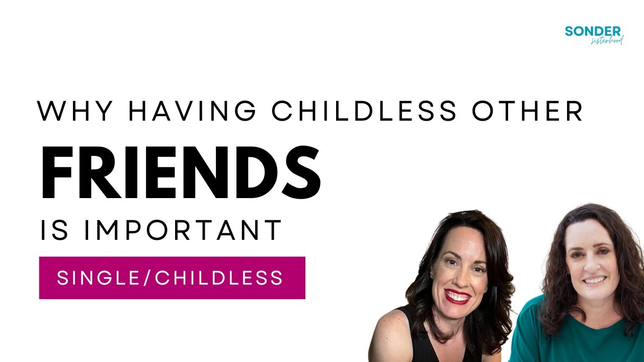 Single and Childless Not By Choice: Why Having Childless Friends Is ...