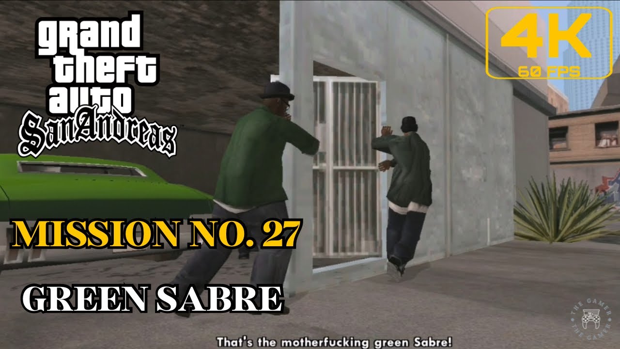 GTA San Andreas - Mission No. 27 - The Green Sabre (Android) [4K60FPS ...