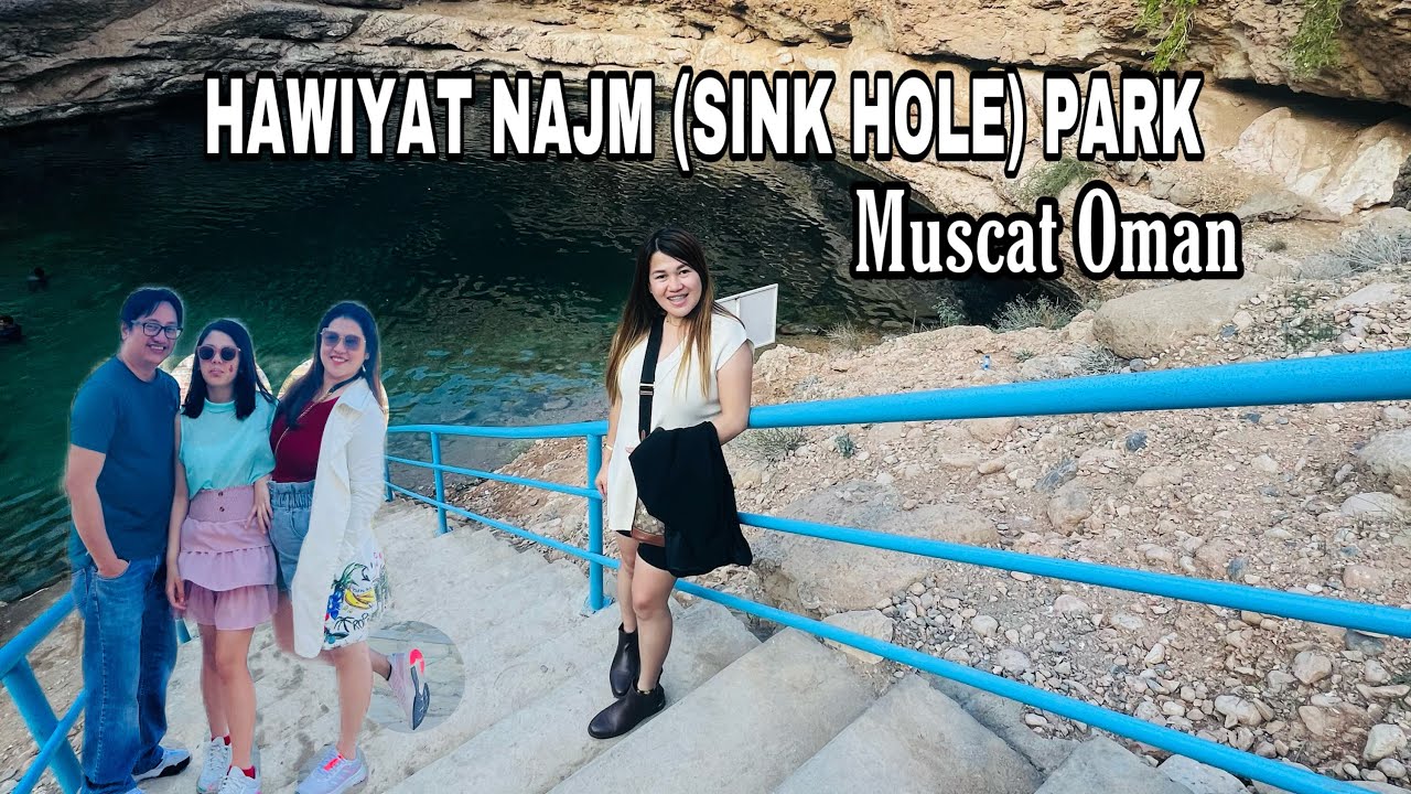 MUSCAT HAWIYAT NAJM (SINK HOLE) PARK- OMAN // TRAVEL VLOG // JUDITH ...