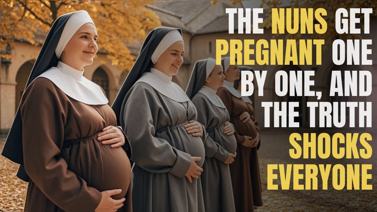 The Nuns Get Pregnant One by One, and the Truth Shocks Everyone - YouTube