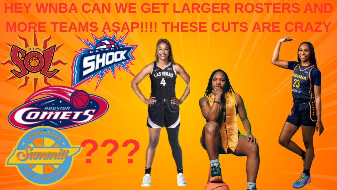 DO WNBA ROSTERS NEED TO GO 15 PLAYERS? PLAYERS GETTING CUT WITHOUT ...