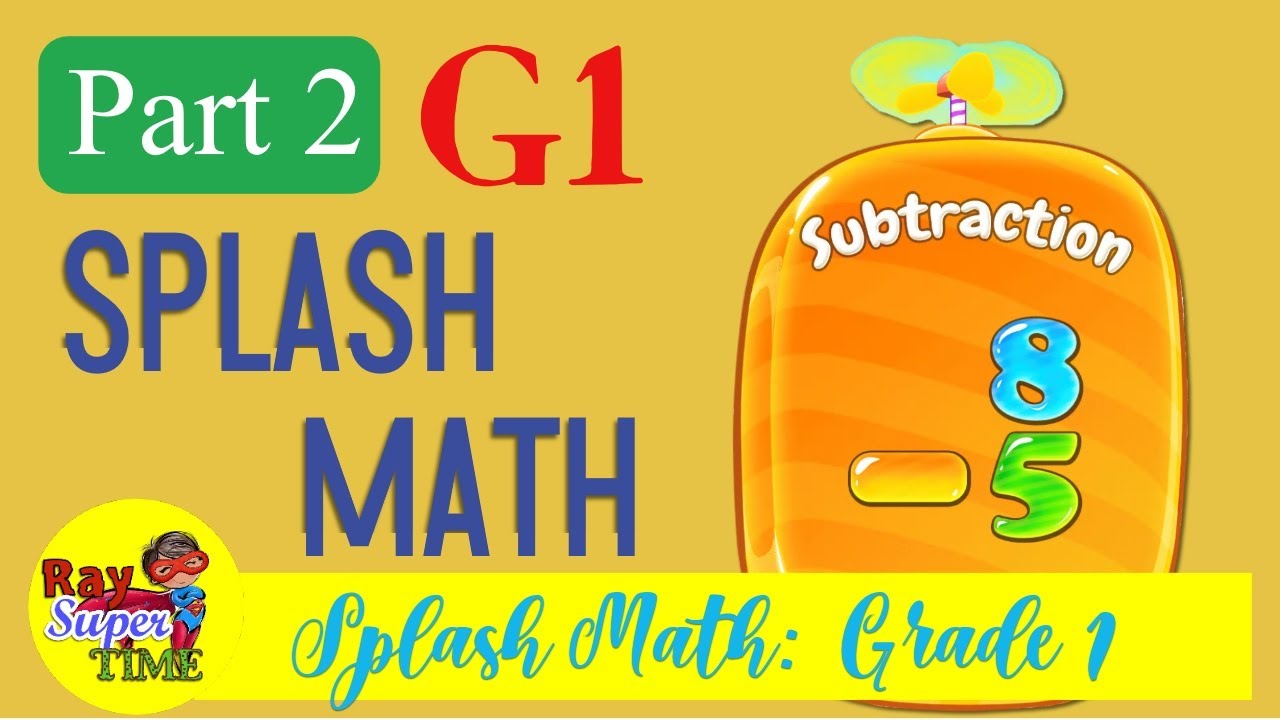 SplashMath Grade 1 Part 2: Subtraction - YouTube