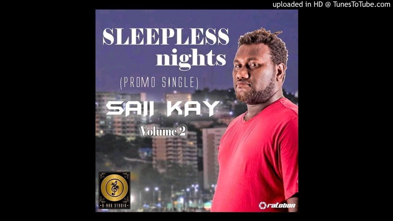 Sleepless Nights (Vol 2 Album Promo Single) 2020- Saii Kay - YouTube