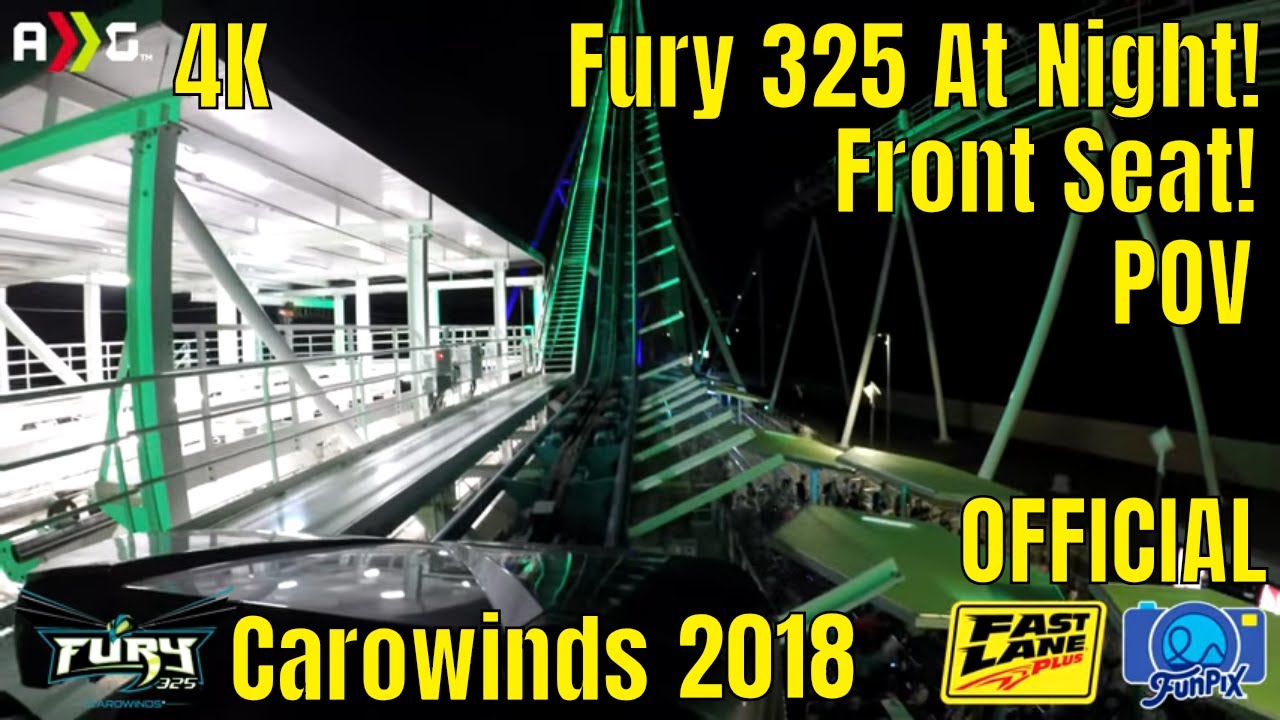Fury 325 At Night In 4K | Front Seat | POV | Carowinds | 2018 | - YouTube