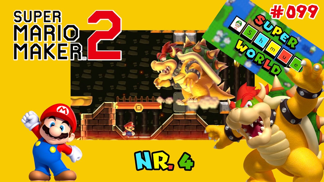 Super Shmue World - Nr. 4 | Super Mario Maker 2 | #099 - YouTube