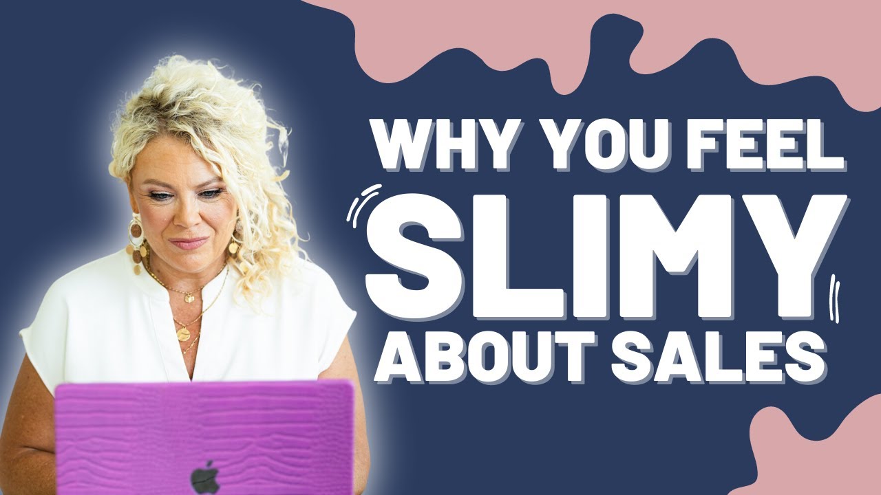 Why You Feel Slimy About Sales: Part 1 - YouTube