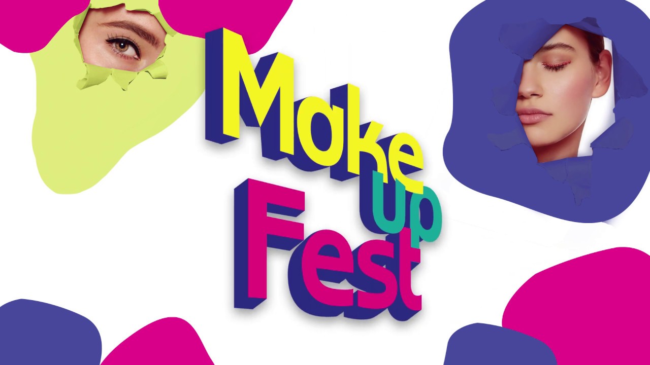 Makeup Fest 2019 - YouTube