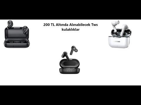 200 tl Altında alınabilecek Tws Kulaklık