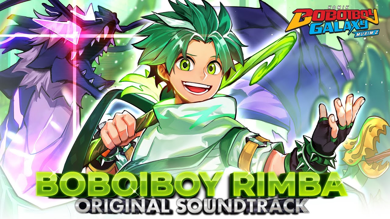 BoBoiBoy Rimba OST I BoBoiBoy Galaxy Musim 2 - YouTube