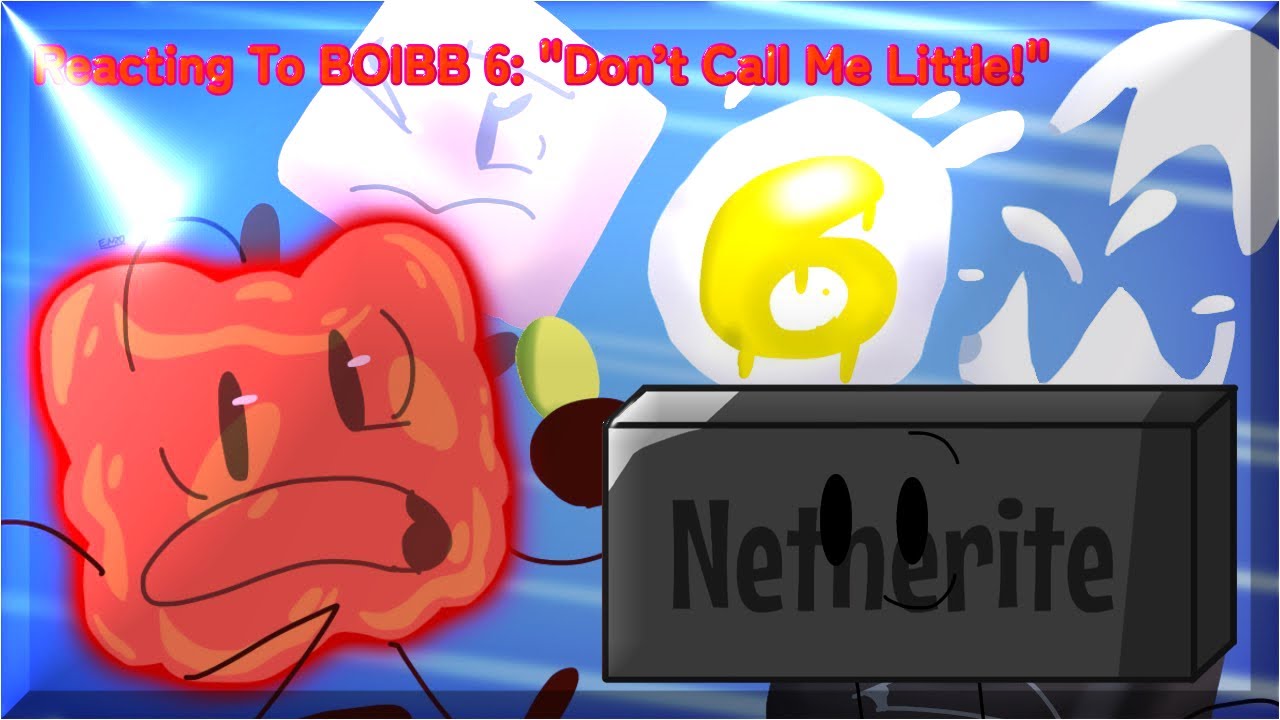 Reacting To BOIBB 6: "Don’t Call Me Little!" - YouTube