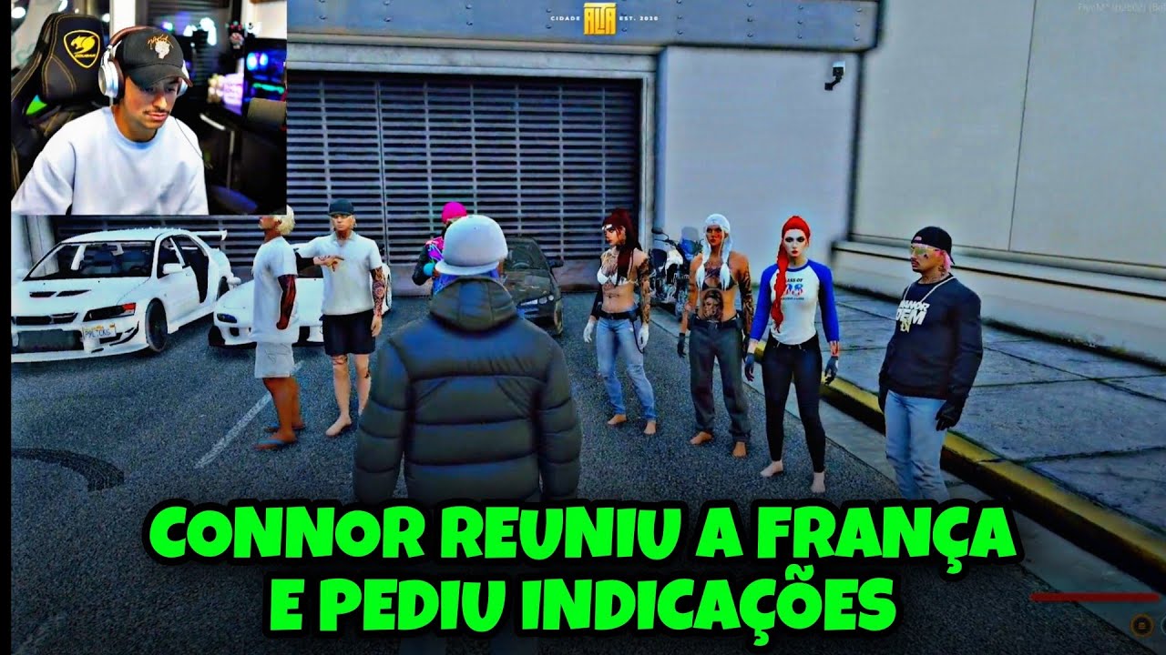 CONNOR PEDIU INDICAÇÃO DE UM NOME PARA OS MEMBROS DA FRANÇA - GTA RP ...