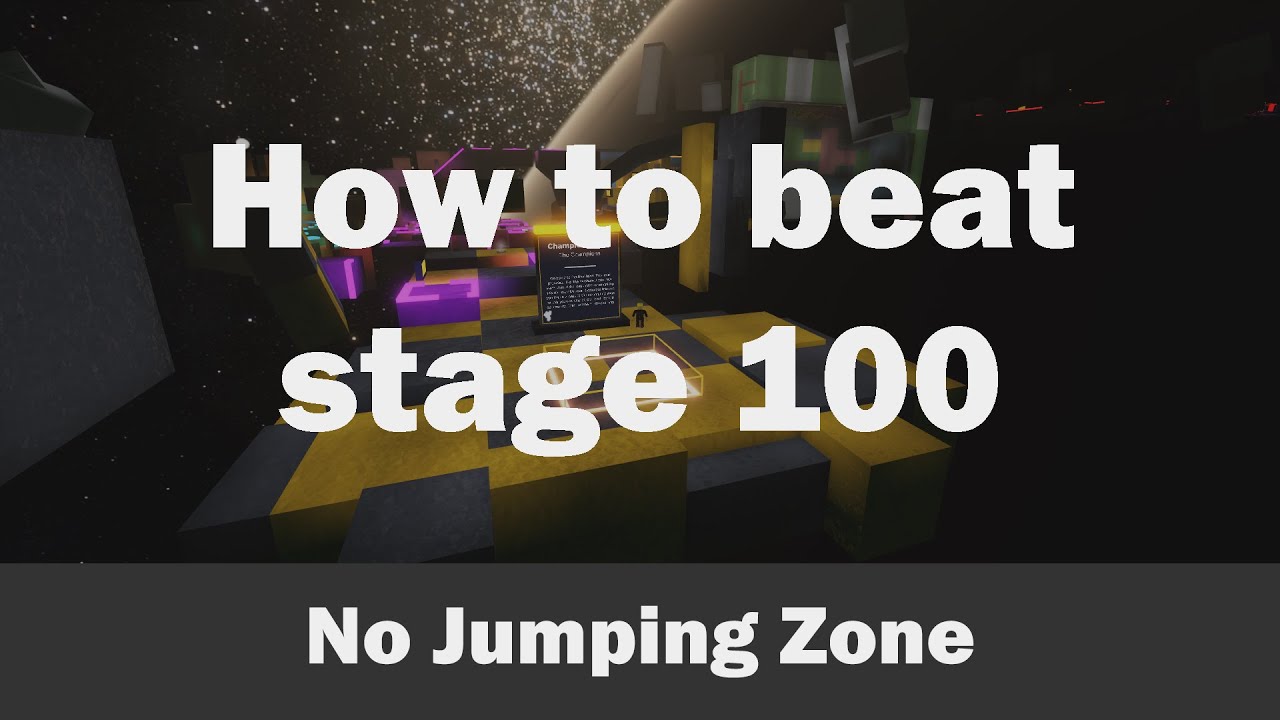 (Final stage) Roblox No Jumping Zone - How to beat stage 100 (The ...