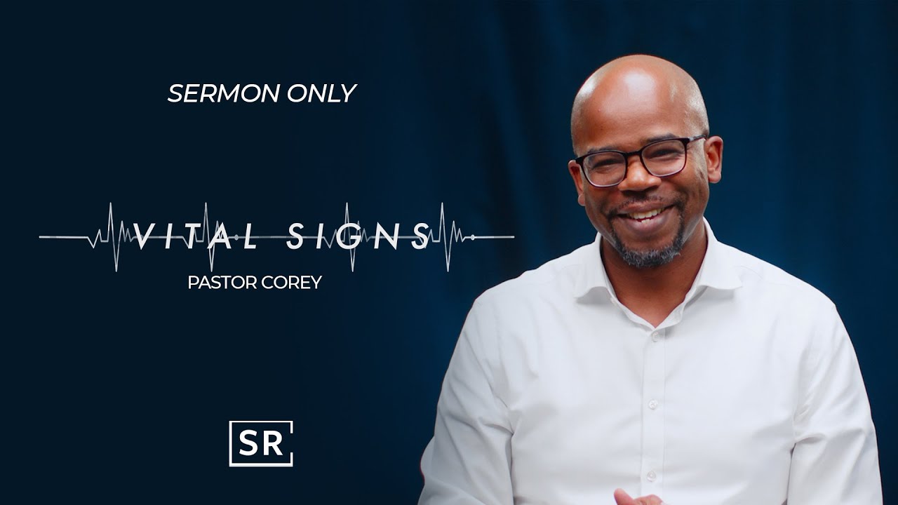 Vital Signs - Covenantal Community | Pastor Corey - YouTube