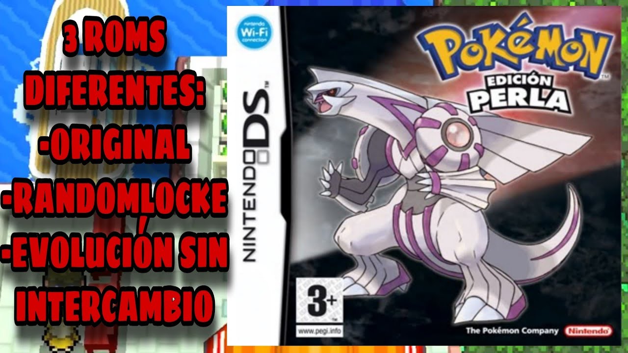 Pokemon Perla NDS En Español 3 Rom Diferentes [Evolución Sin ...