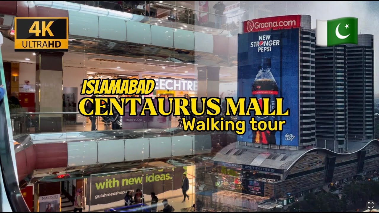 Islamabad Pakistan 🇵🇰 Centaurus Mall Walking Tour | 4K UHD - YouTube