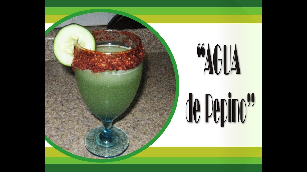 Receta Fácil : Agua de pepino / Cucumber Water yummy !!! - YouTube