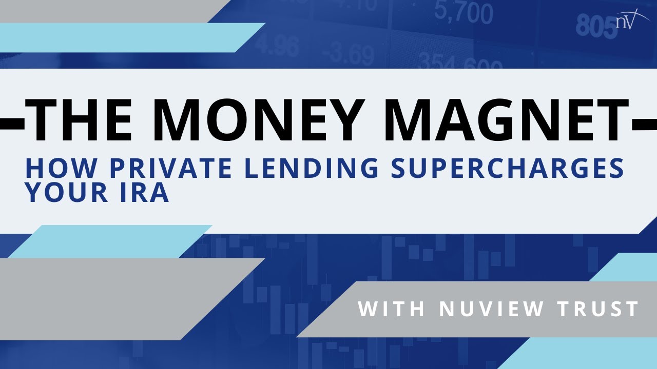 The Money Magnet: How Private Lending Supercharges Your IRA - YouTube