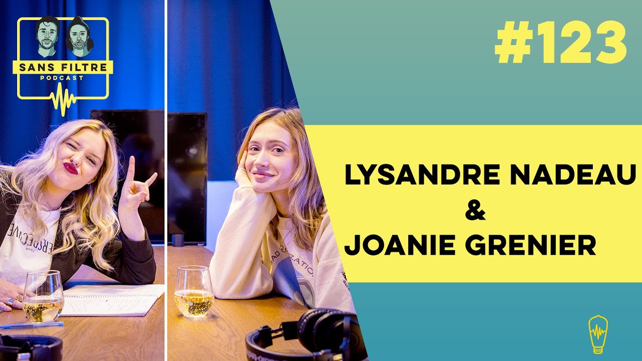 Sans Filtre #123 - Lysandre Nadeau & Joanie Grenier annoncent leur ...