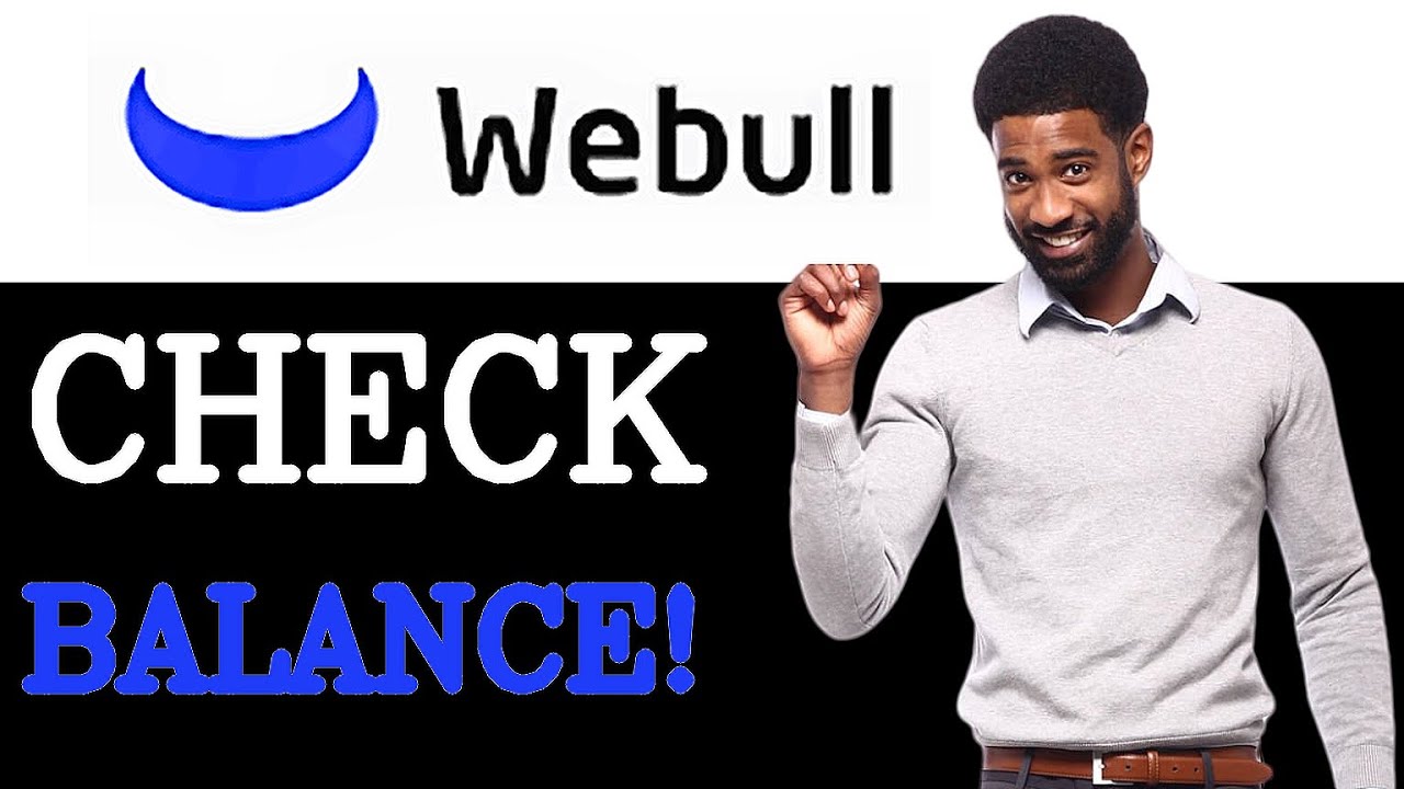 How To Check Balance On Webull (2025) - YouTube