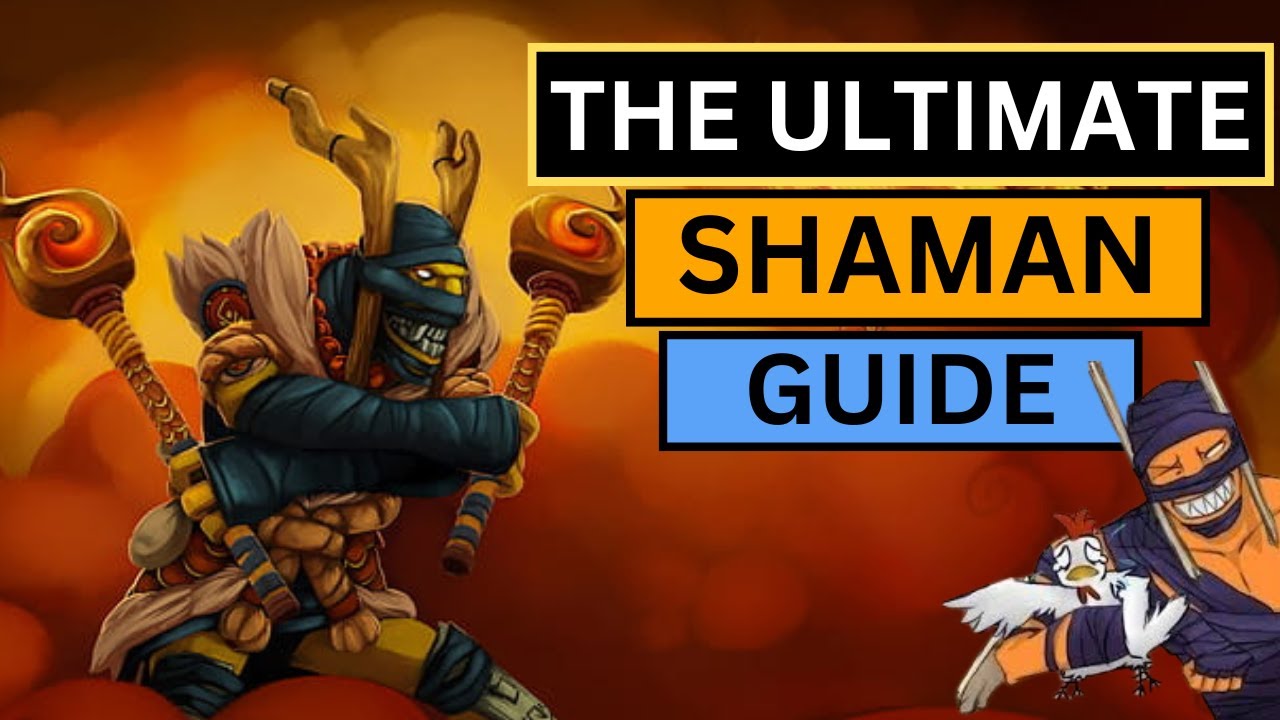 How To Play Shadow Shaman Like A PRO - The ULTIMATE Shadow Shaman Guide ...