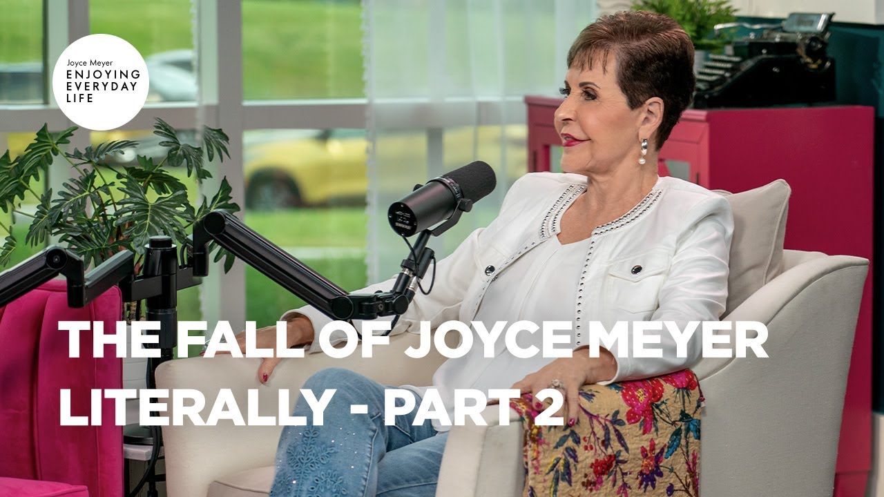 The Fall of Joyce Meyer - Literally - Part 2 | Joyce Meyer | Enjoying ...
