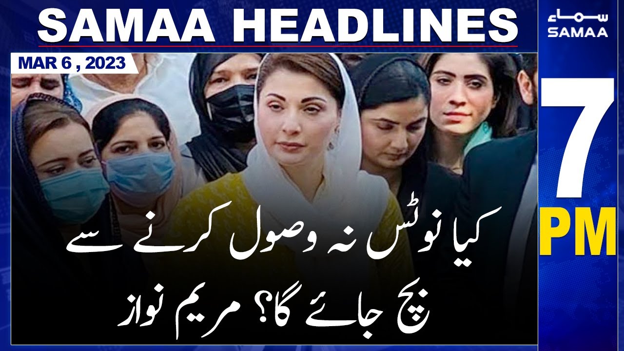 Samaa News Headlines 7PM | SAMAA TV | 6th March 2023 - YouTube